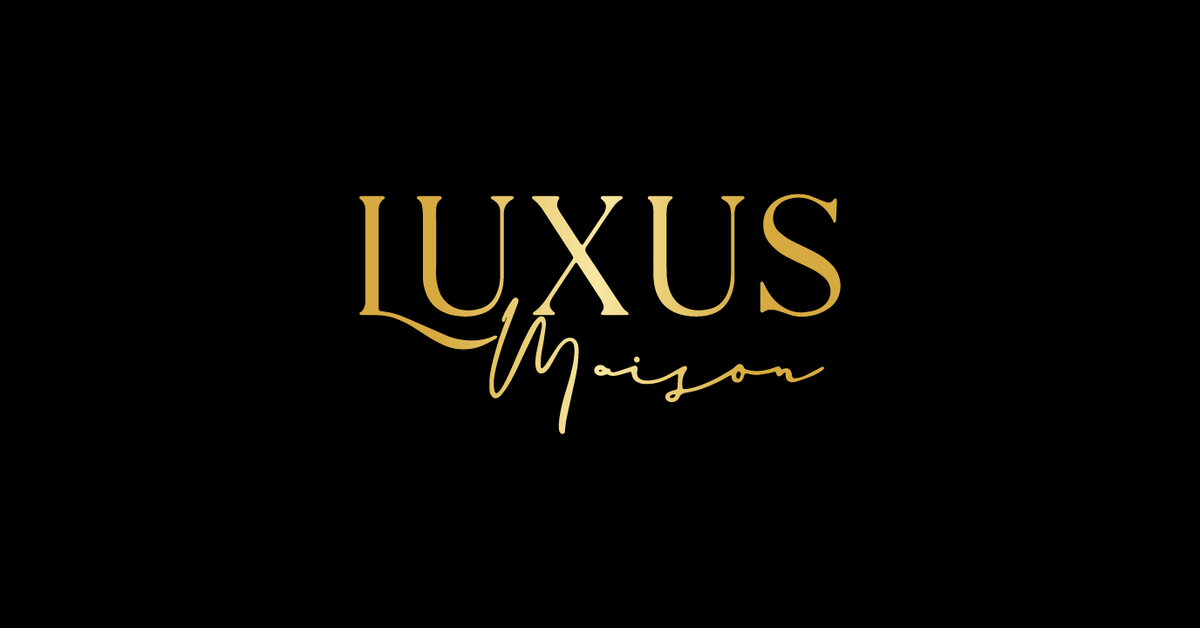 Luxus Maison